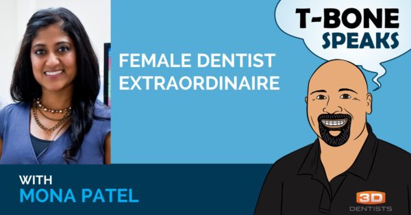Female Dentist Extraordinaire, Dr. Mona Patel - 3D Dentists